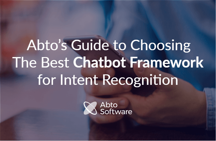 Choosing The Best Chatbot Framework for Intent Recognition