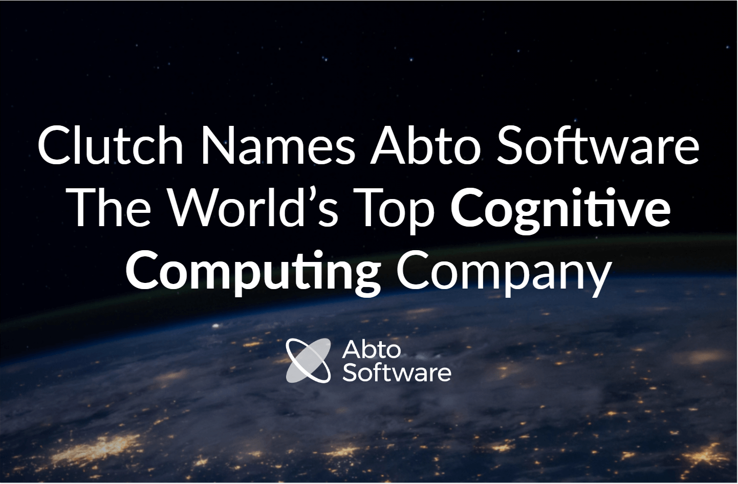 Abto Software Named The World’s Top Cognitive Computing Company