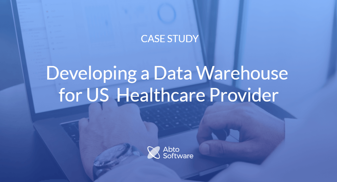 Data Warehouse Development for Healthcare Provider